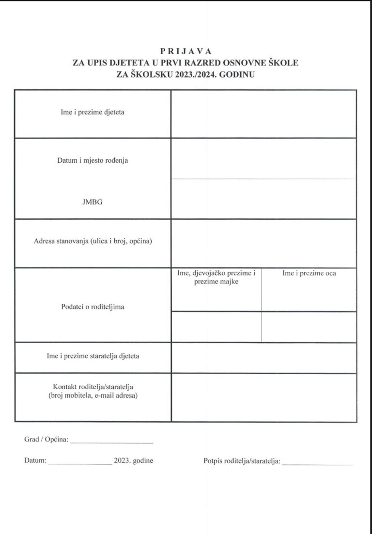 PRIJAVA ZA UPIS DJETETA U PRVI RAZRED OSNOVNE ŠKOLE ZA ŠKOLSKU 2023/ ...